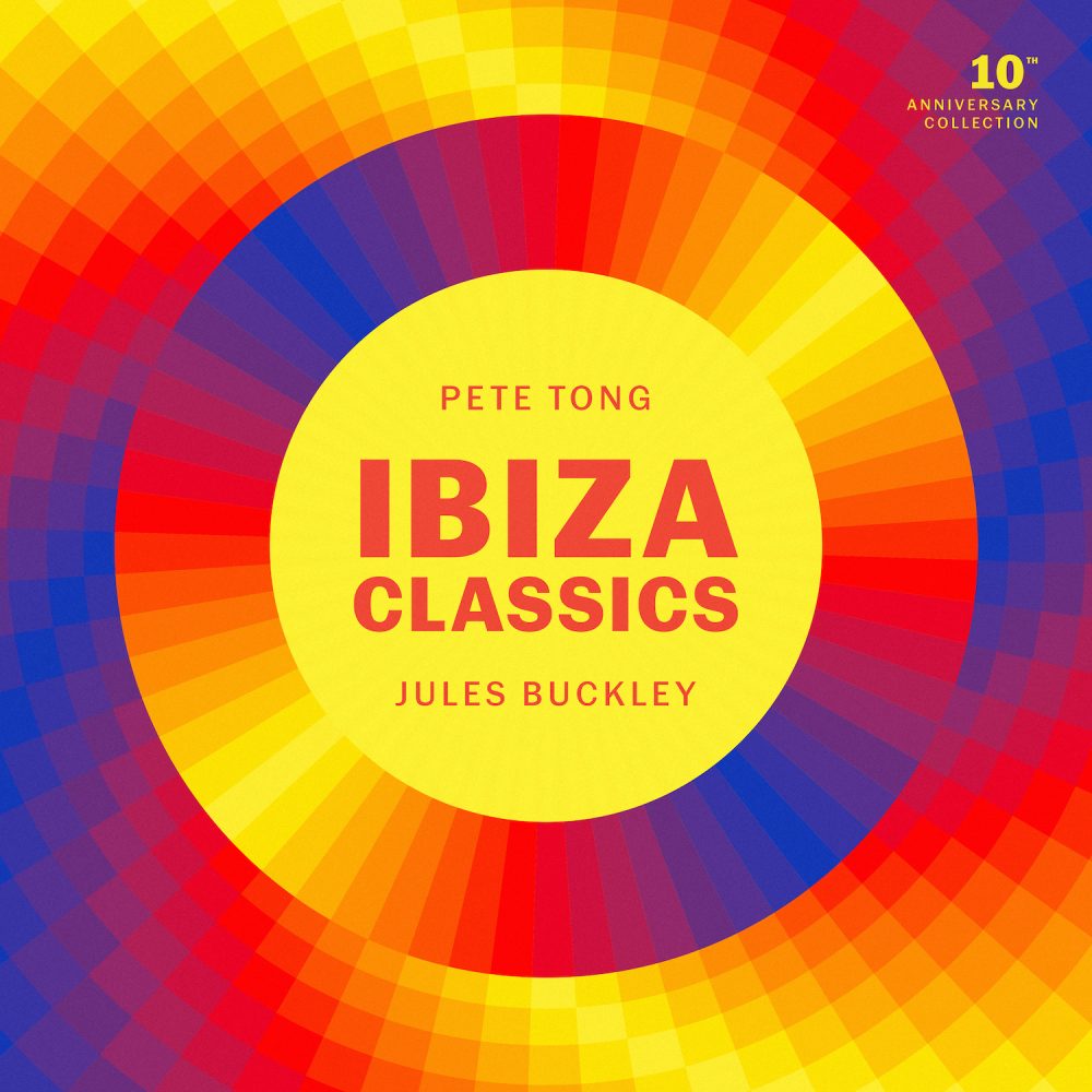 Ibiza Classics - 10th Anniversary Collection | Pete Tong